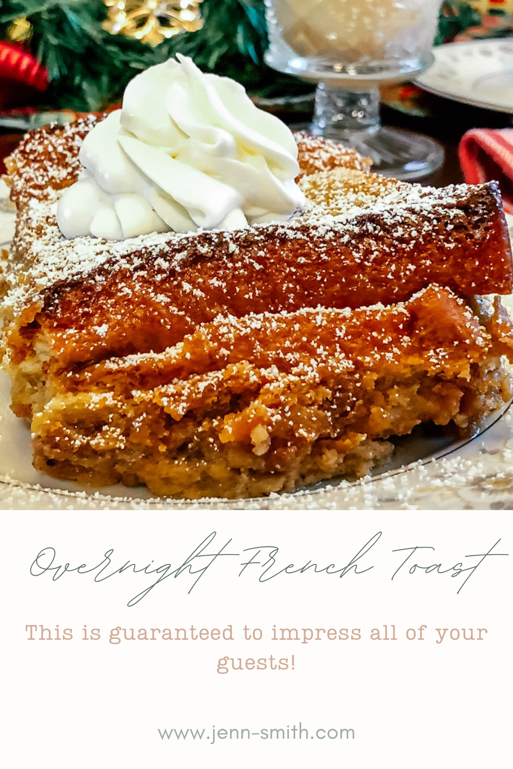 A Family-Favorite Breakfast: Overnight French Toast | Jenn Giam Smith