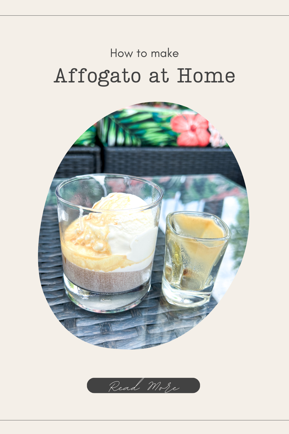 How to Make the Perfect Affogato at Home - Jenn Giam Smith